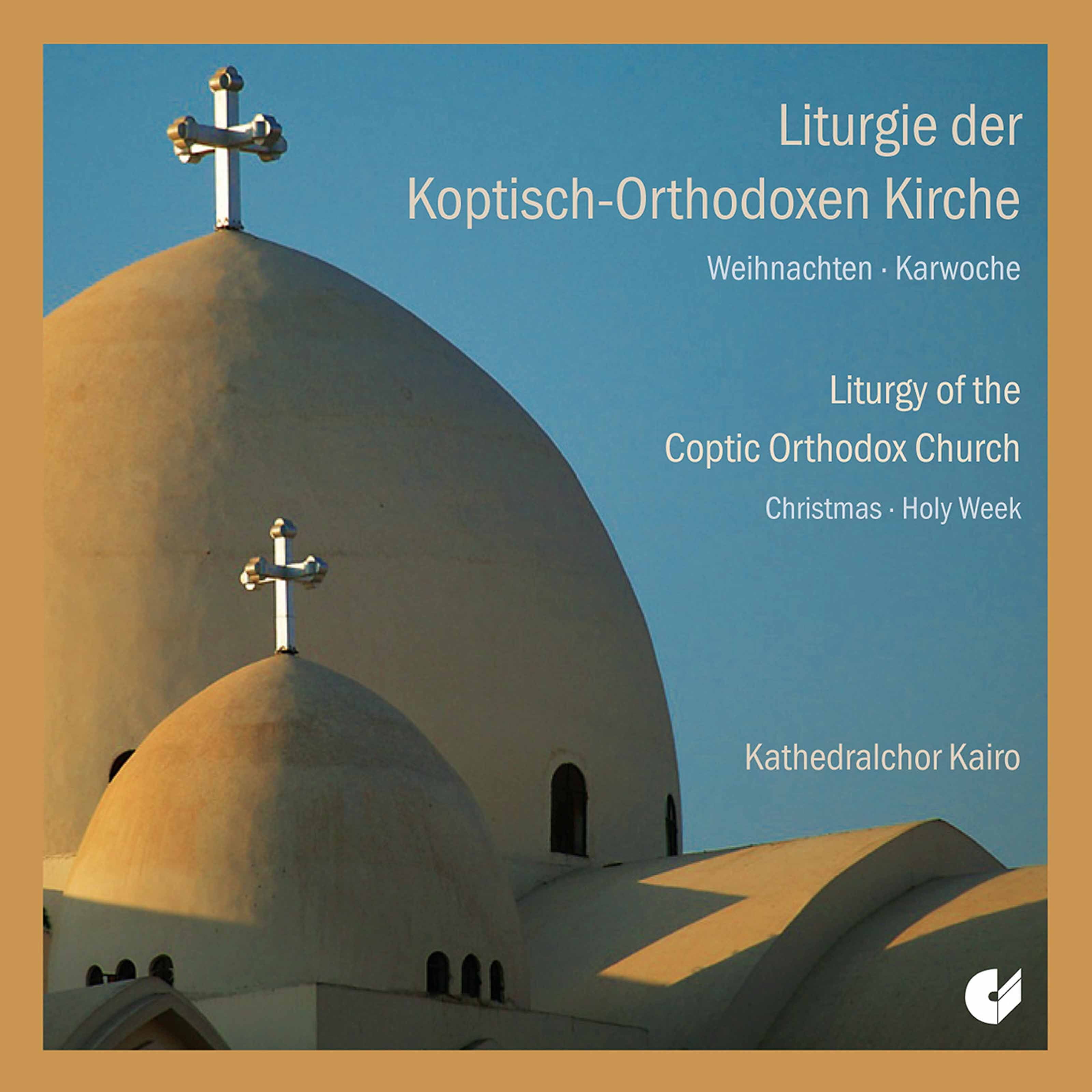 Kathedralchor Kairo - Coptic Orthodox Liturgy - Music & Performance ...