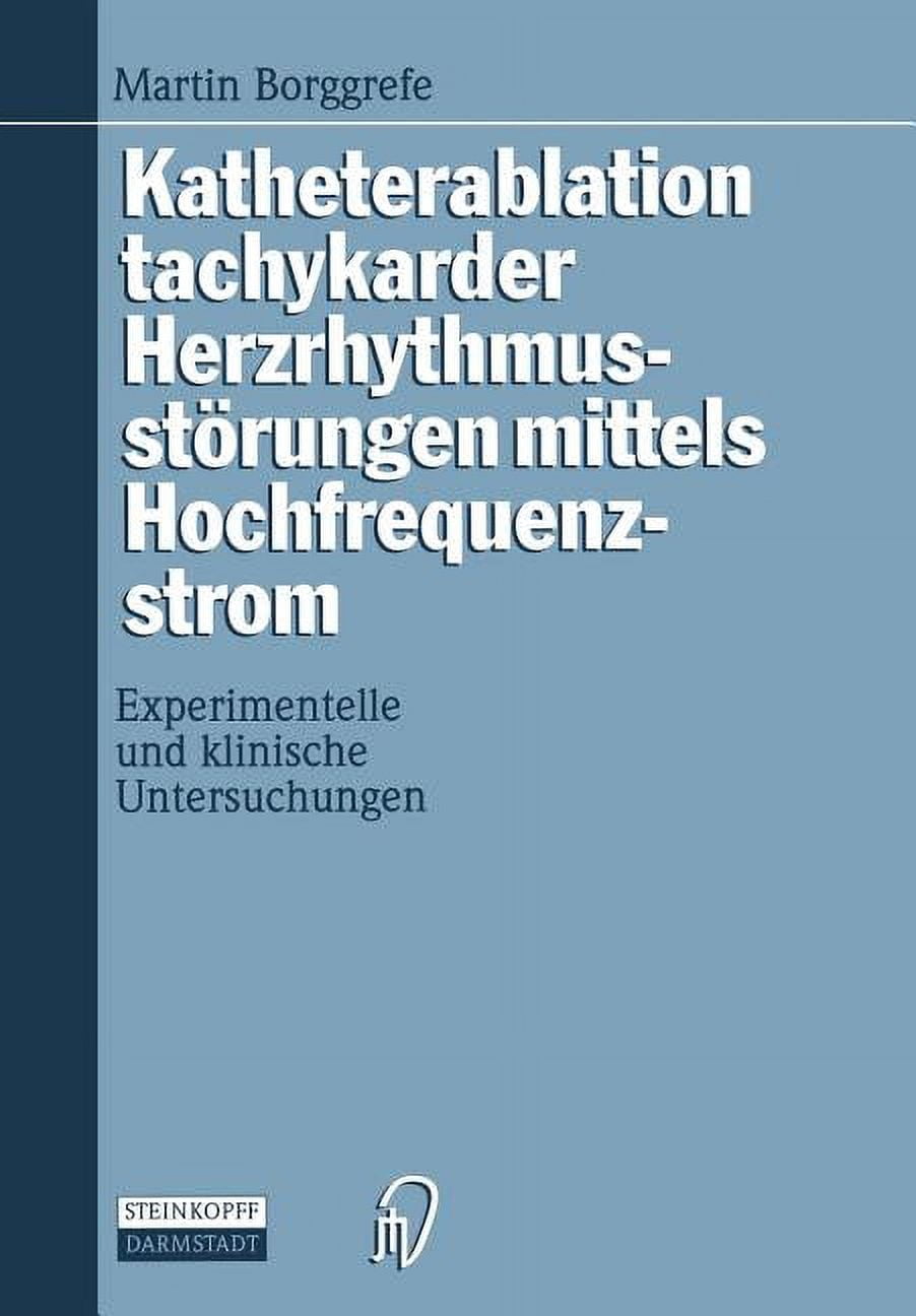 Katheterablation Tachykarder HerzrhythmusstÃ¶rungen Mittels ...