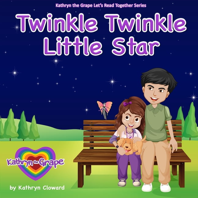 Kathryn the Grape Let's Read Together Twinkle Twinkle Little Star, Book ...