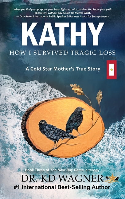Kathy: How I Survived Tragic Loss, (Hardcover) - Walmart.com