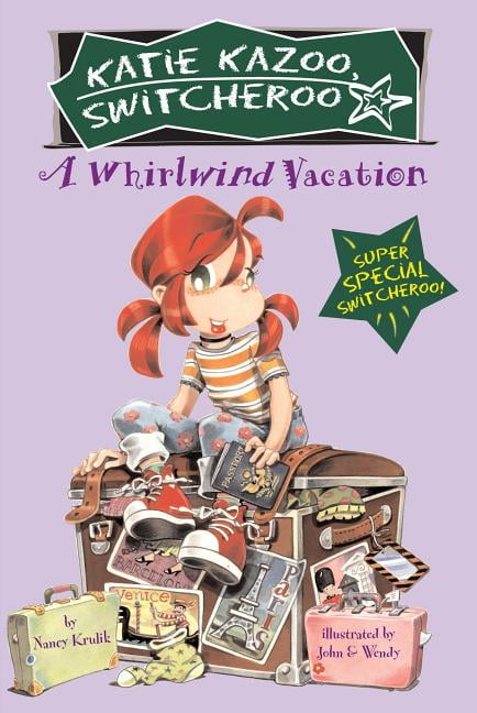 Katie Kazoo, Switcheroo: A Whirlwind Vacation : Super Special ...
