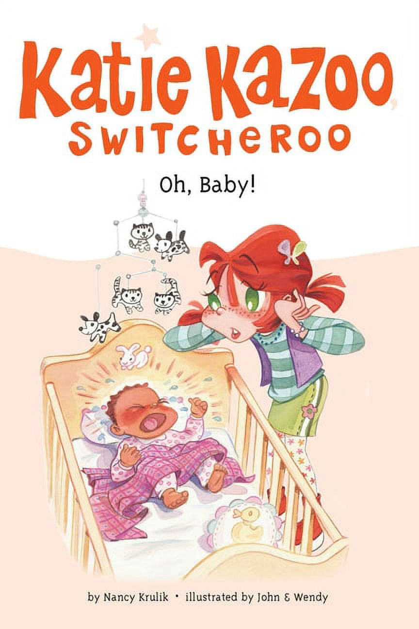 Katie Kazoo, Switcheroo Oh, Baby!, Book 3, (Paperback) - Walmart.com
