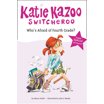 Katie Kazoo, Switcheroo Katie Kazoo, Switcheroo: A Collection of Katie ...
