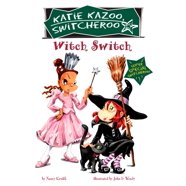Katie Kazoo, Switcheroo Katie Kazoo, Switcheroo: A Collection of Katie ...