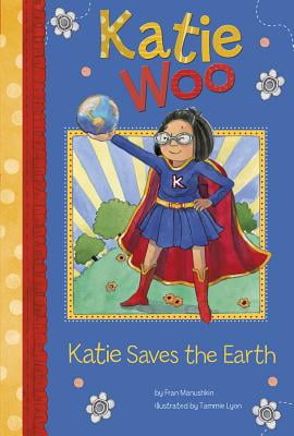 Katie Woo: Katie Saves the Earth (Paperback) - Walmart.com