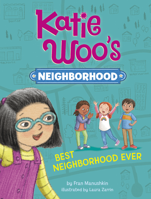 Katie Woo's Neighborhood Best Neighborhood Ever, (Paperback) - Walmart.com