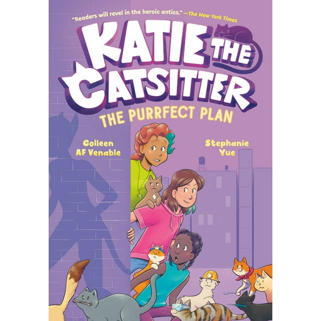 Katie the Catsitter Katie the Catsitter 4: The Purrfect Plan: (A ...