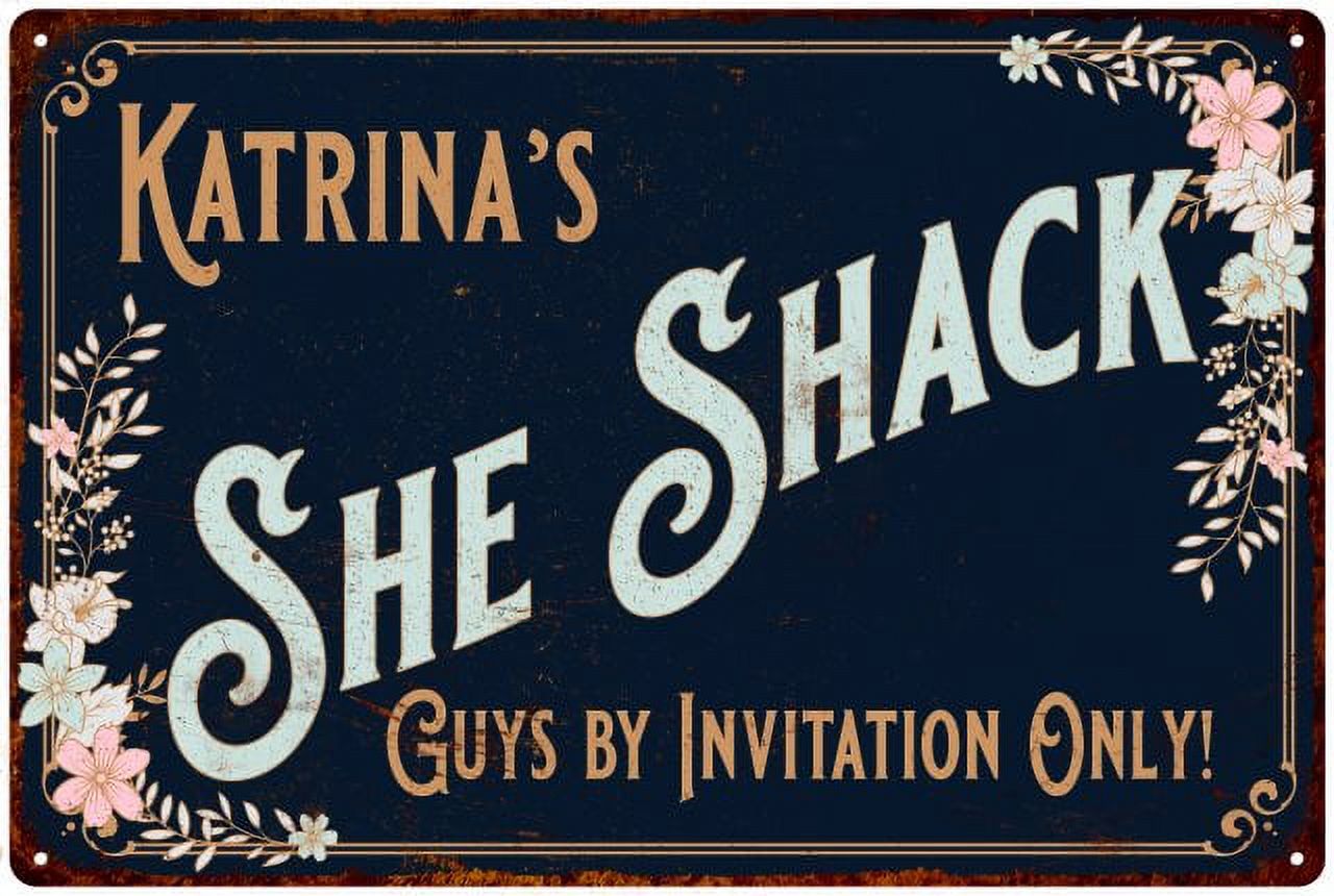 Katrina's SHE SHACK Sign Metal Wall Decor 16 x 24 Matte Finish Metal ...