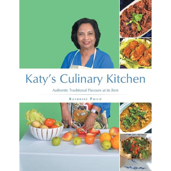 Katy's Culinary Kitchen: Authentic Traditional Flavours at Its Best ...