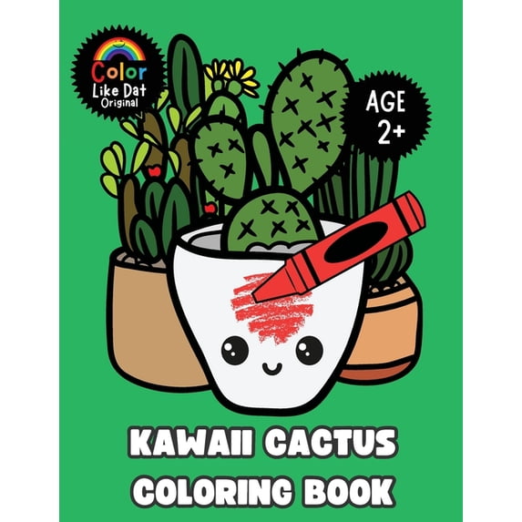 Kawaii Cactus Coloring Book: Large-Print, Cute, Funny, Easy Cactus ...