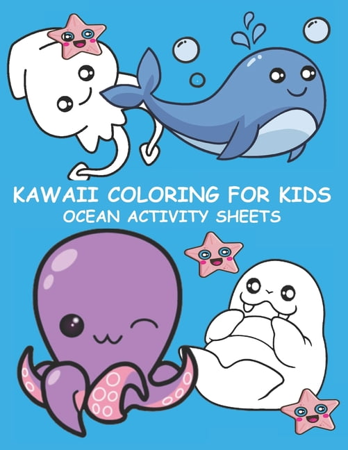 Kawaii Coloring for Kids Ocean Activity Sheets : Sea Creatures Coloring ...