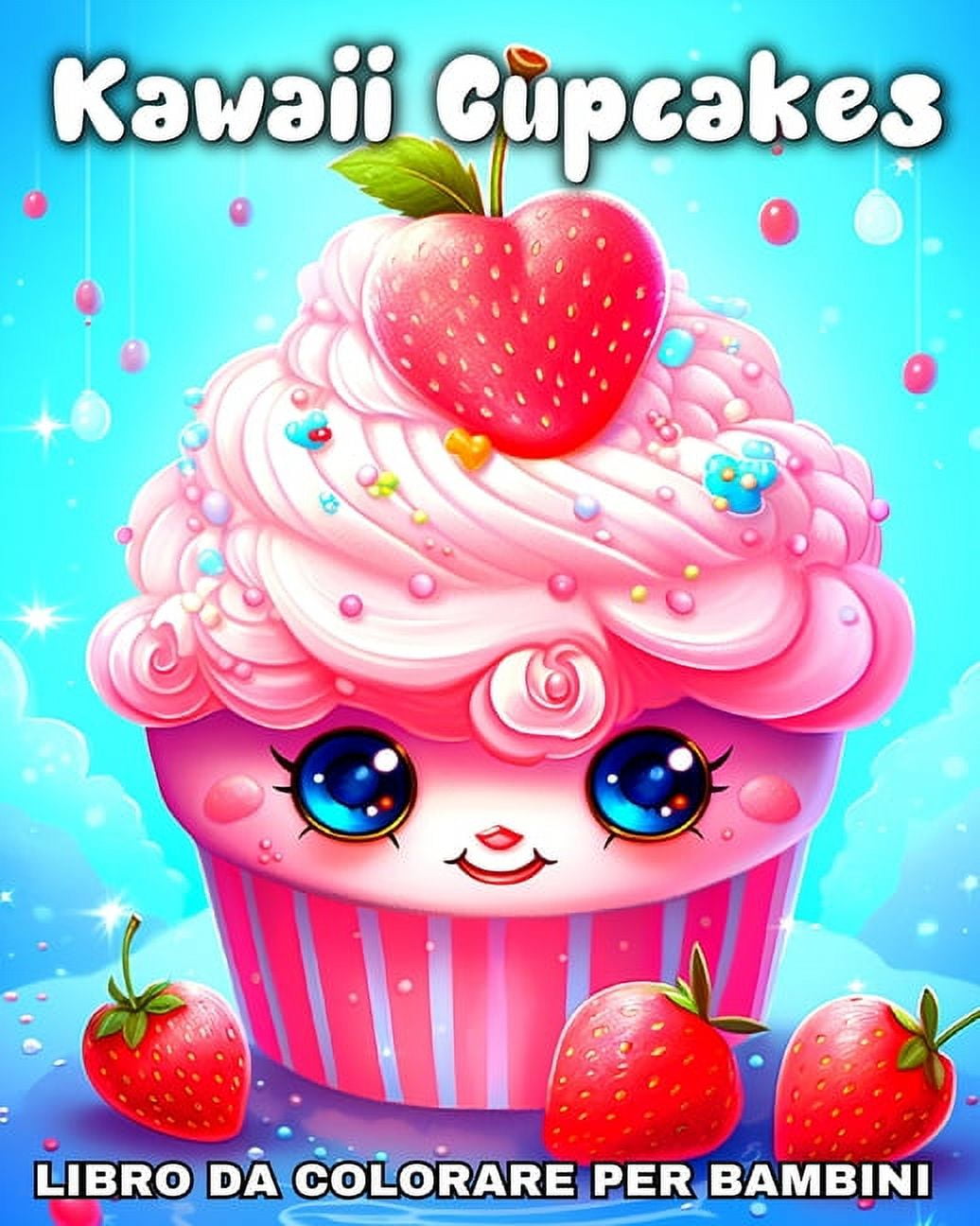 Kawaii Cupcakes Libro da Colorare per Bambini: Disegni Kawaii da ...