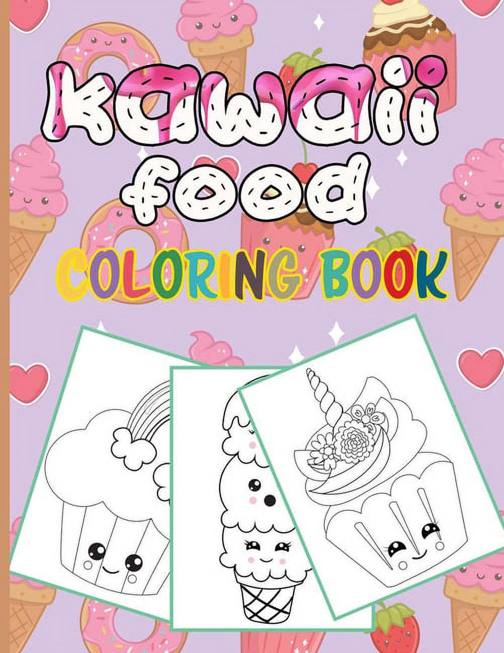 Kawaii Food Coloring Book: 50 Fun and Relaxing Kawaii Colouring Pages ...