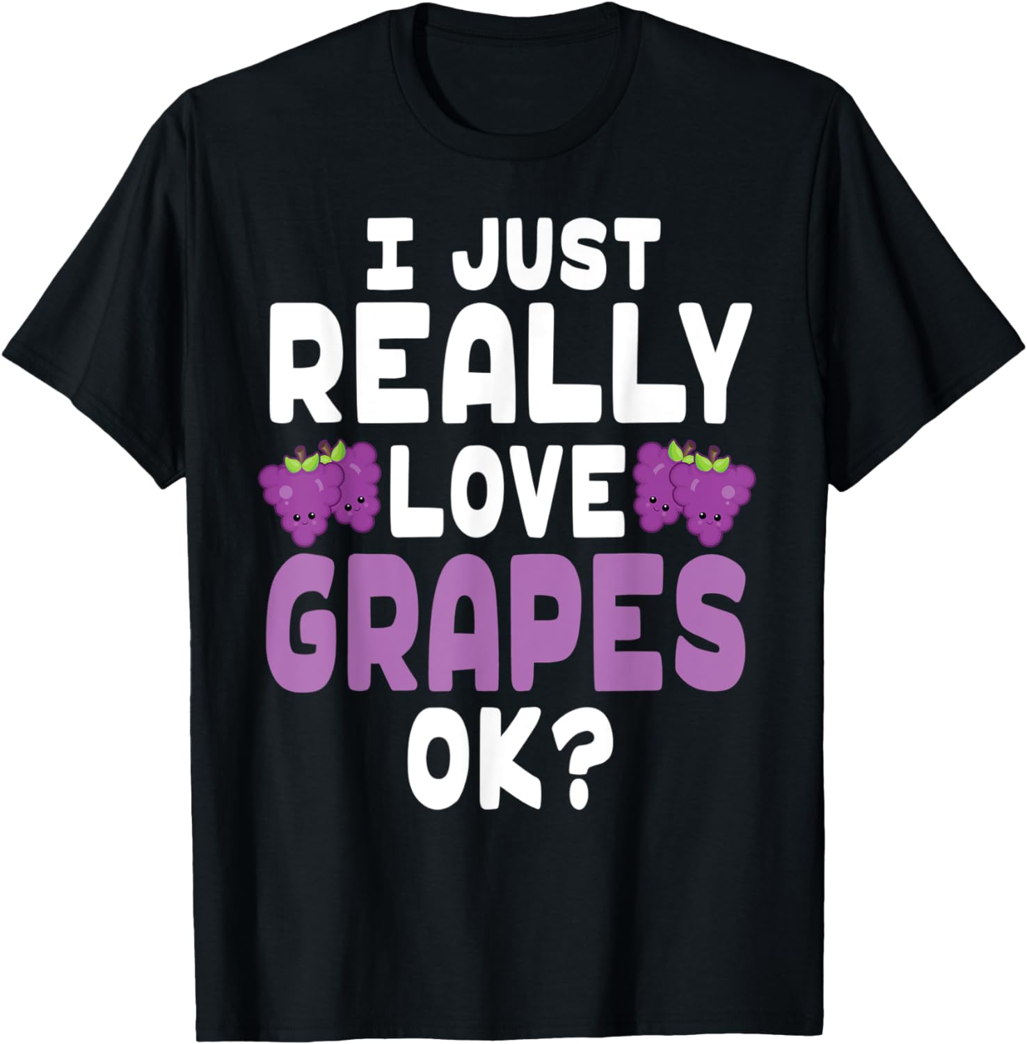 Kawaii Grape for Grape Lovers - Cute I Love Grapes OK T-Shirt - Walmart.com