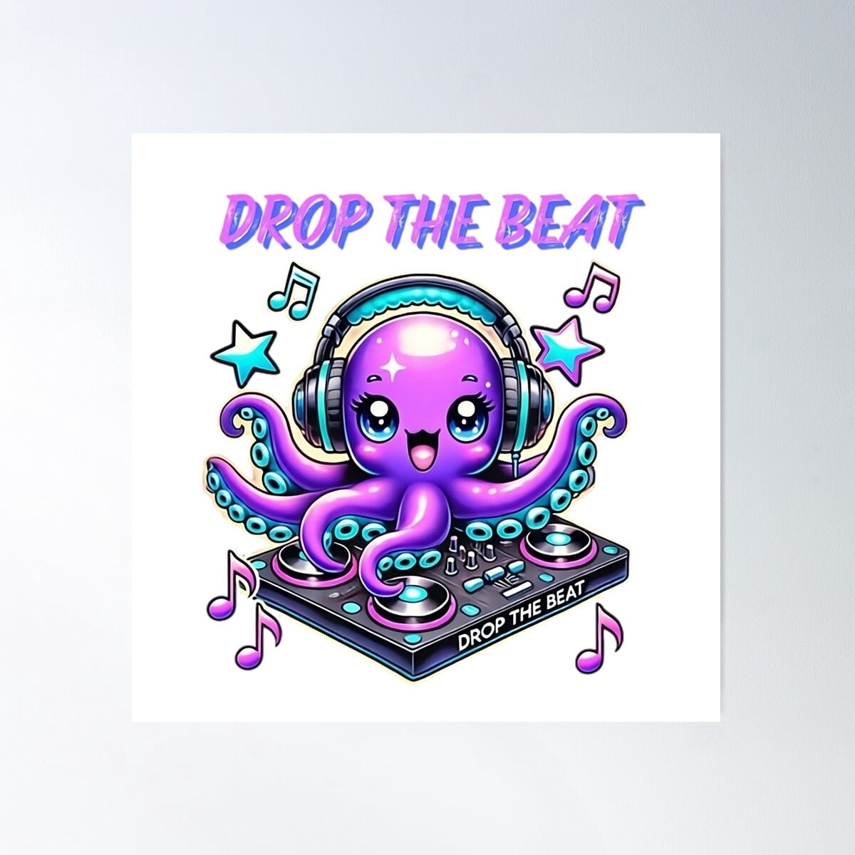 Kawaii Octopus Dj - Drop The Beat Poster Wall Art, Modern Wall Decor ...