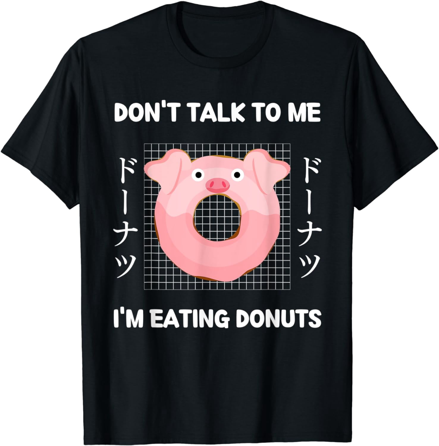 Kawaii Pig Donut Don't Talk To Me I'm Eating Donuts T-Shirt - Walmart.com