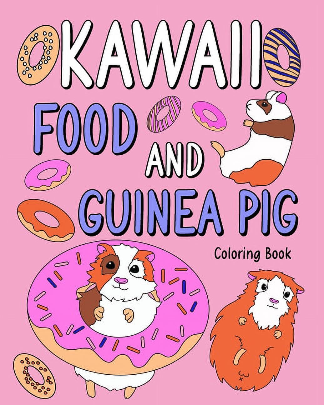 Kawaii food and Guinea Pig Coloring Book: Coloring Book with Food Menu ...