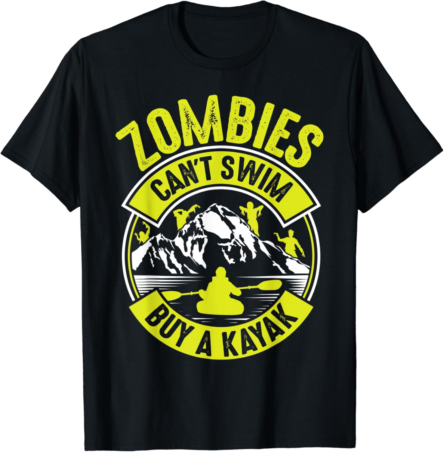 Kayaking Zombies Can't Swim Kayaker Kayak T-Shirt - Walmart.com