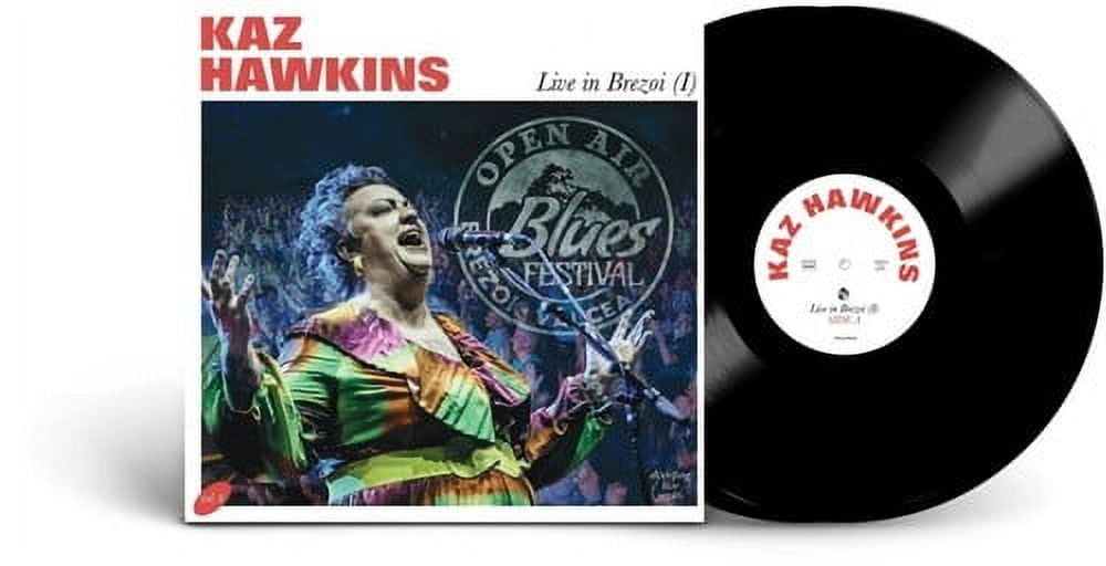 Kaz Hawkins - Live in Brezoi (I) - Music & Performance - Vinyl - Walmart.com