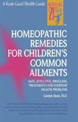 Pre-Owned Homeopathic Remedies for 100 Children's Common Ailments ...