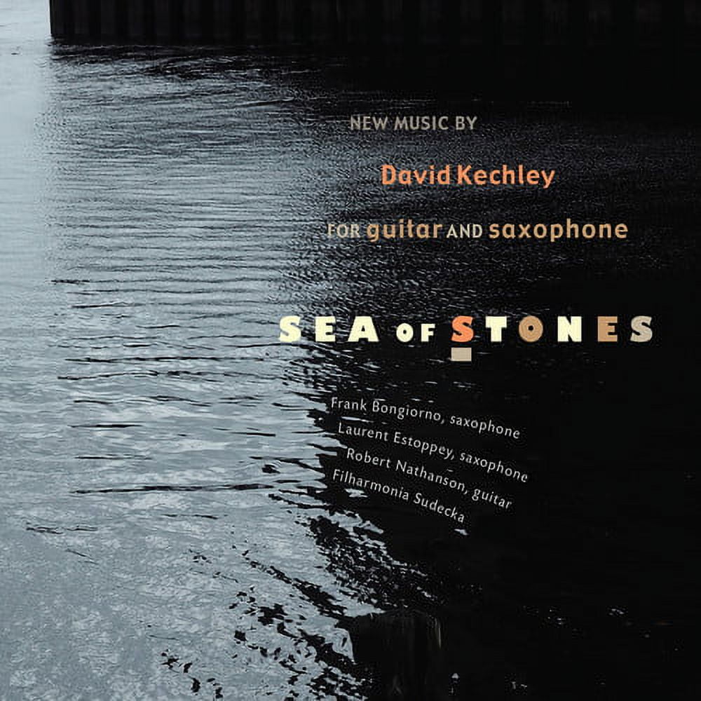 Kechley,David / Nathanson,Robert / Bongiorno,Frank - Sea of Stones ...