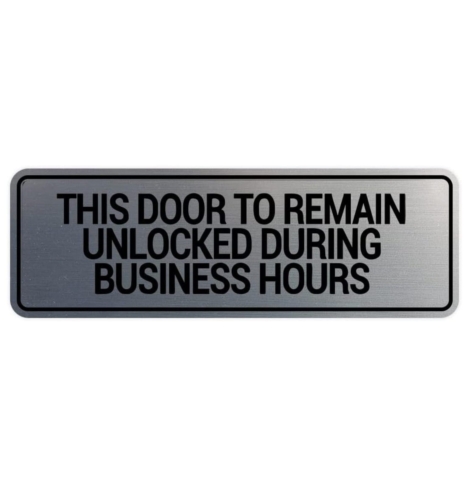 Keeomi Standard This Door To Remain Unlocked During Business Hours Sign ...