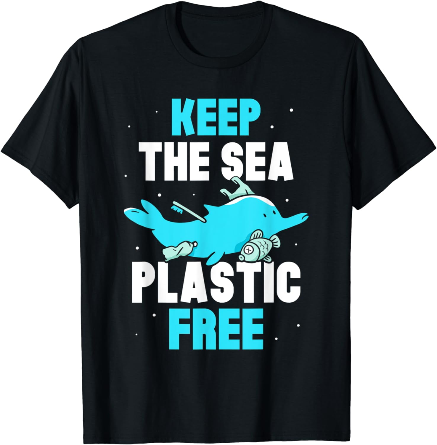 Keep 2024 The Sea Plastic Free Ocean Pollution T-Shirt - Walmart.com