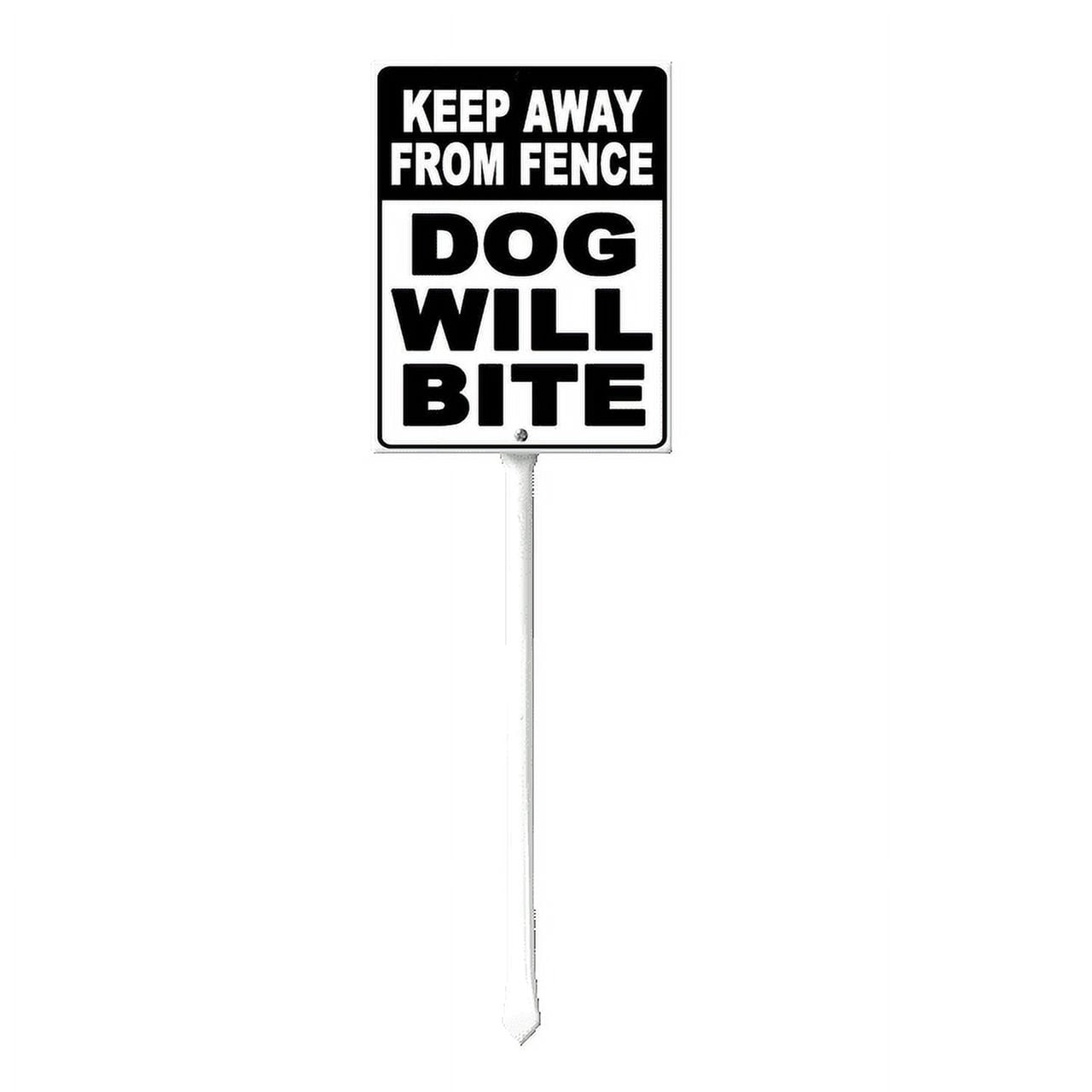 Keep Away From Fence Dog Will Bite Sign With Metal Stake, 7" x 21.6 ...