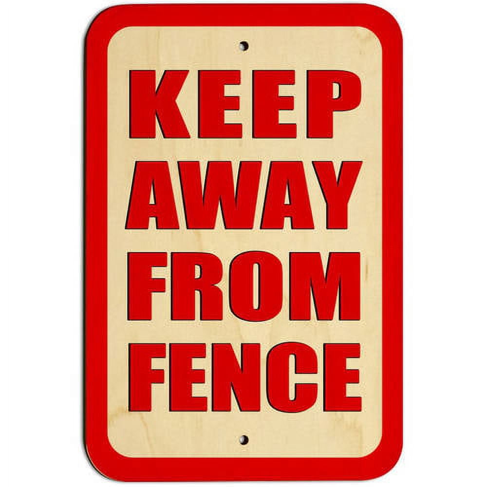 Keep Away from Fence Sign - Walmart.com