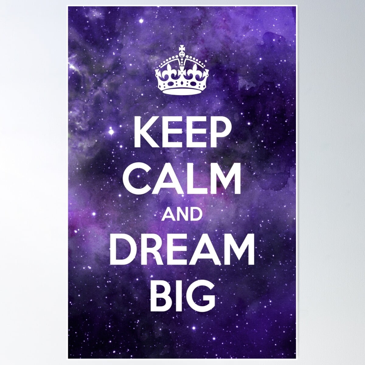 Keep Calm And Dream Big Poster Wall Art, Modern Wall Decor For Living ...
