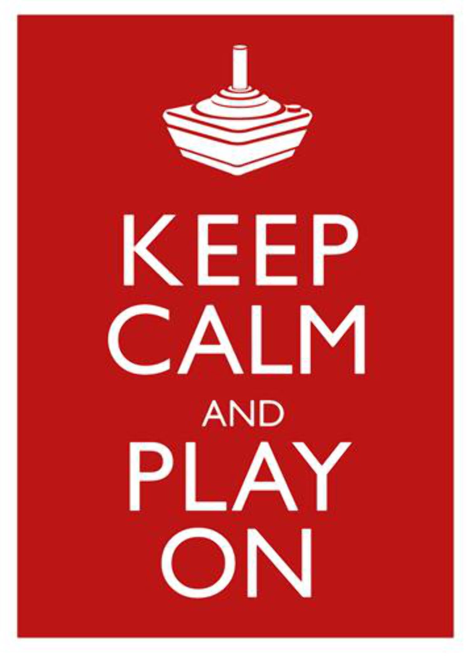 Keep Calm And Play On Glossy Poster Picture Photo Video Games Wall ...