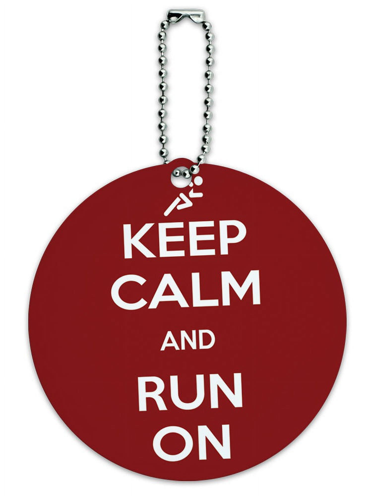 Keep Calm And Run On Marathon Runner Round ID Card Luggage Tag ...