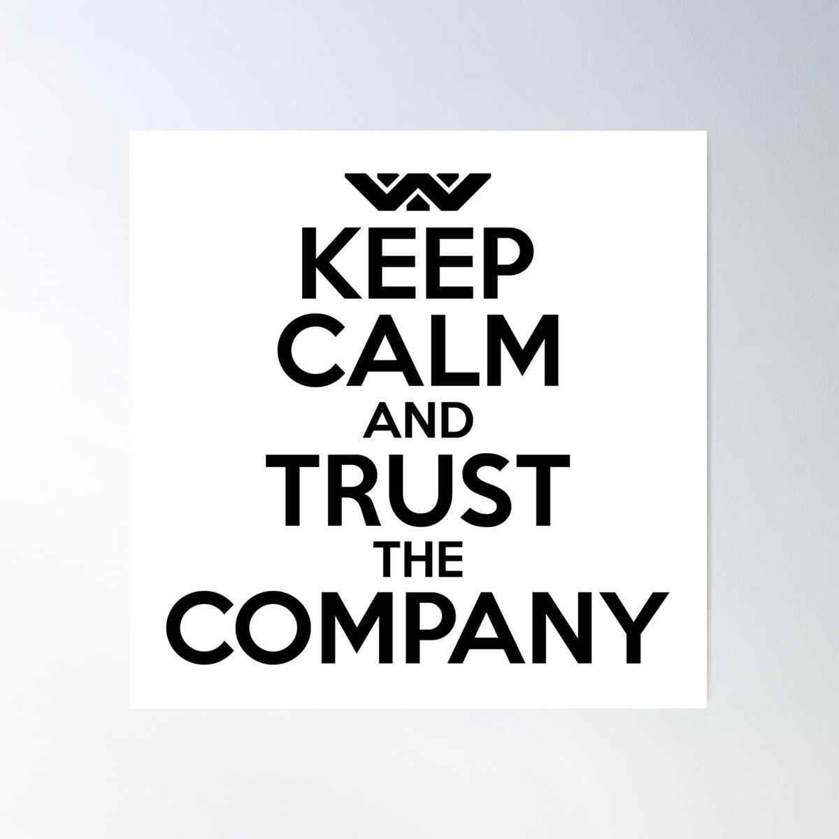 Keep Calm And Trust The Company (Black) Poster Wall Art, Modern Wall ...