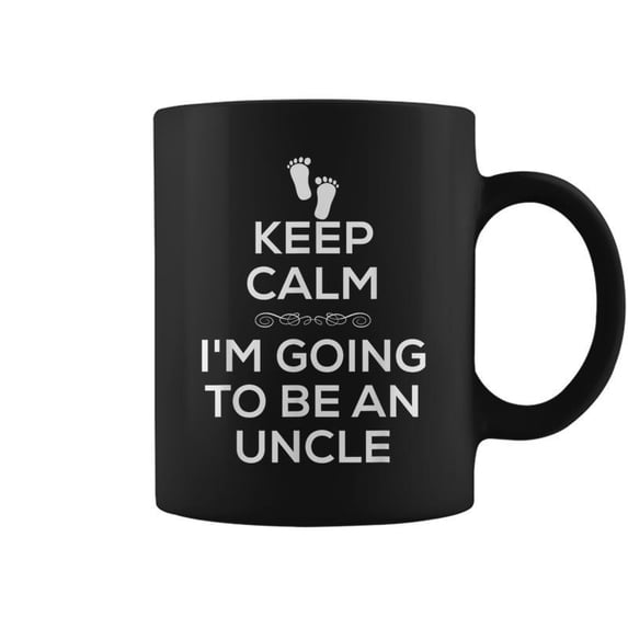 Keep Calm Im Going To Be An Uncle T Pregnancy Coffee Mugs - Walmart.com