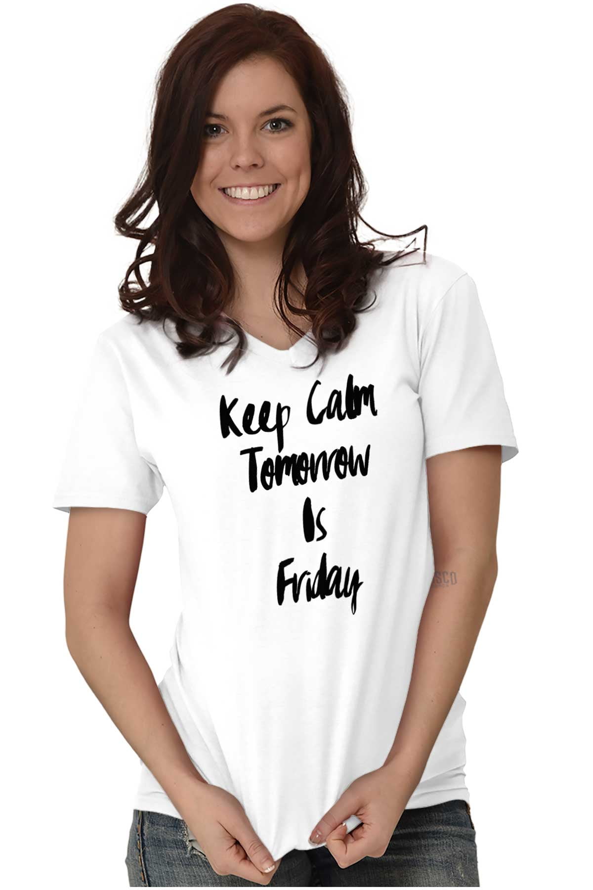 Keep Calm Tomorrow is Friday Weekend V Neck T Shirt Tees Women Brisco ...
