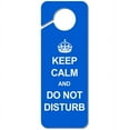 Keep Calm and Do Not Disturb Blue Plastic Door Knob Hanger Sign ...