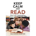 Keep Calm and Read : Read With Understanding - Walmart.com