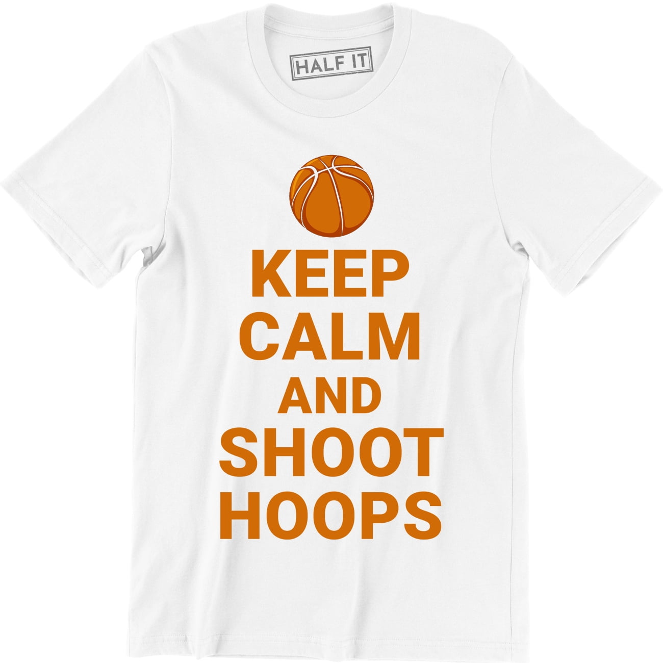 Keep Calm and Shoot Hoops Basketball Playing Game Sport Men's T-Shirt ...