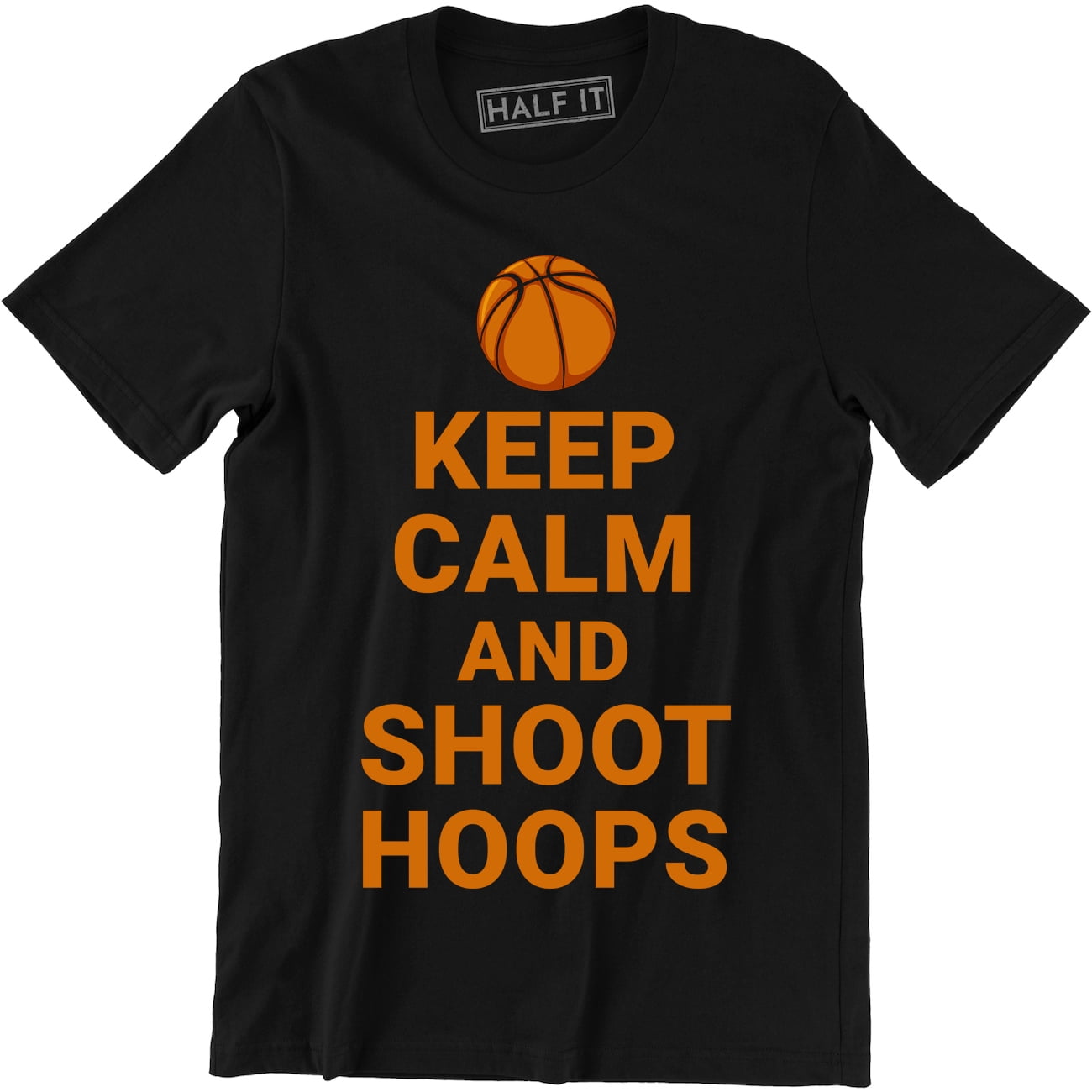 Keep Calm and Shoot Hoops Basketball Playing Game Sport Men's T-Shirt ...