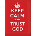 Keep Calm and Trust God (Paperback) - Walmart.com