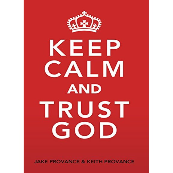 Keep Calm and Trust God (Paperback) - Walmart.com