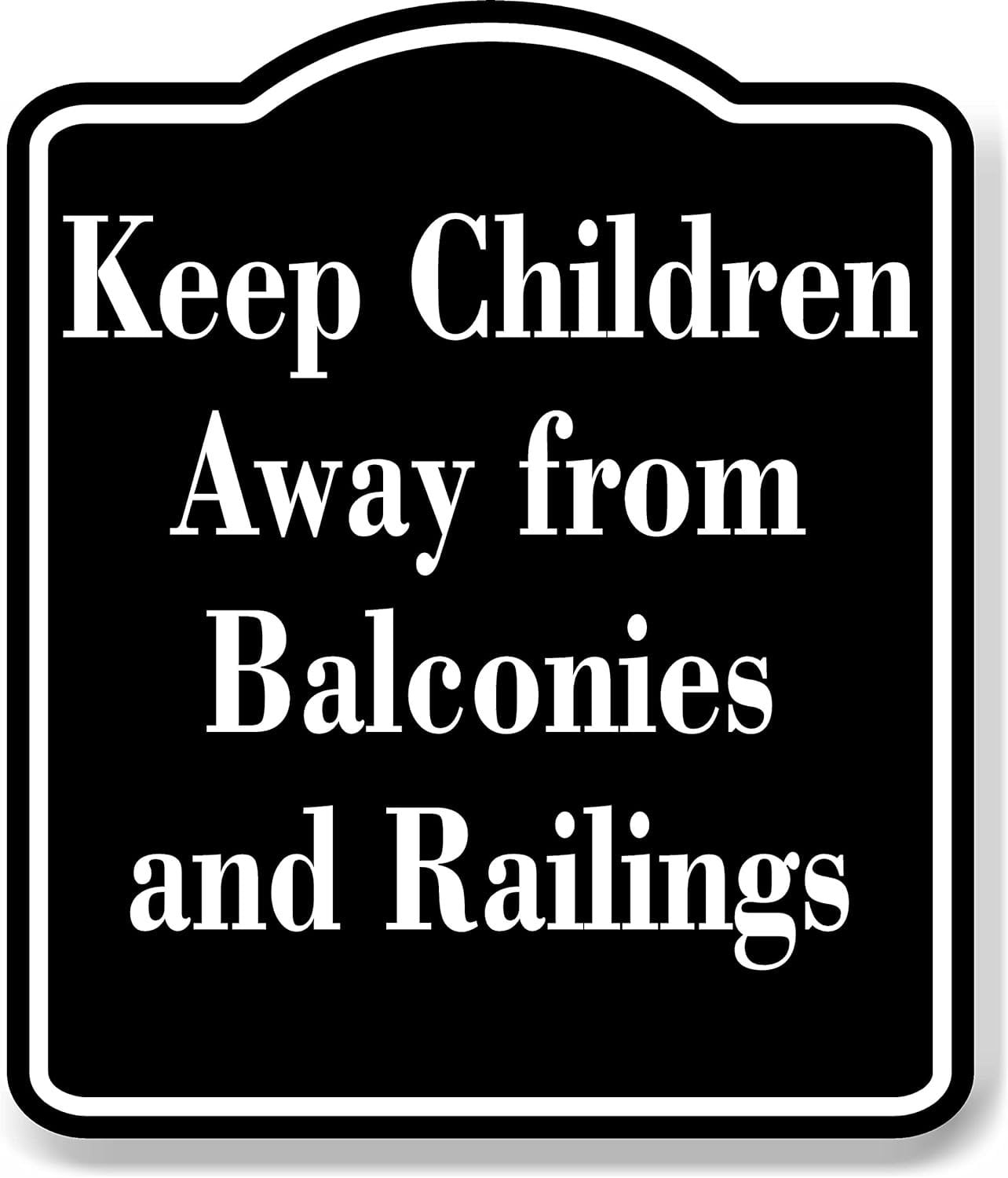 Keep Children Away from Balconies and Railings BLACK Aluminum Composite ...