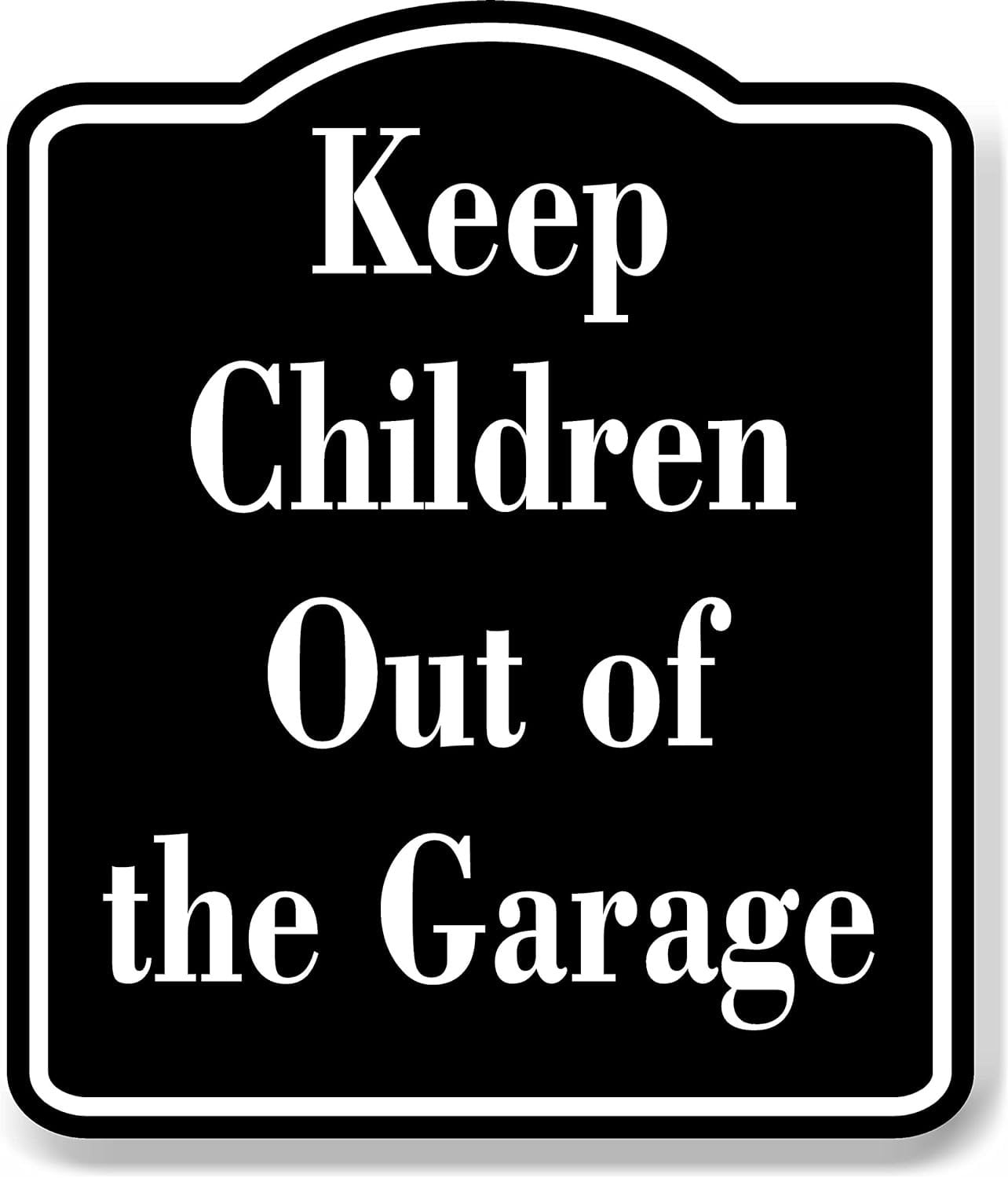 Keep Children Out of the Garage Child Safty BLACK Aluminum Composite ...