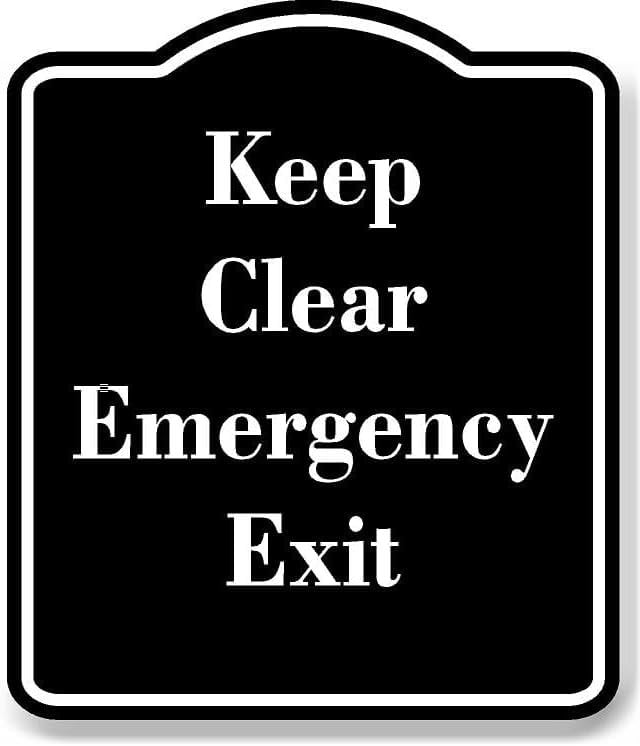 Keep Clear Emergency Exit BLACK Aluminum Composite Sign 15''x18 ...