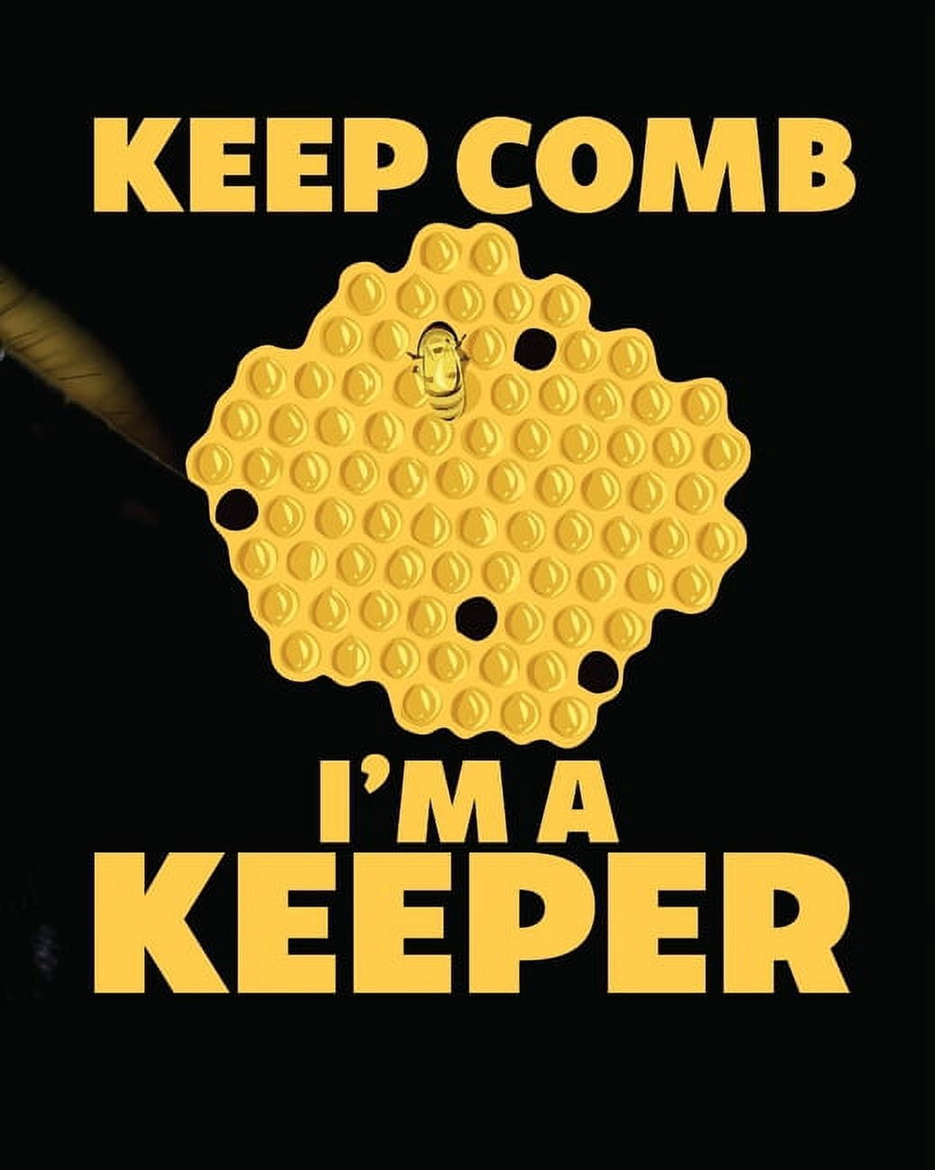 Keep Comb I'm A Keeper: Beekeeping Log Book Apiary Queen Catcher Honey ...