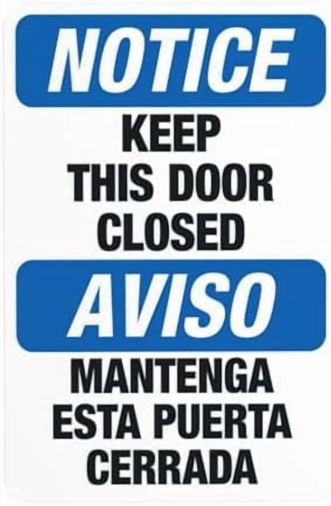 Keep This Door Closed Bilingual Warning Sign, Door Security Metal Signs ...