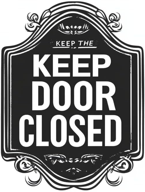 Keep Door Closed Sign Sticker – Vintage Style Do Not Enter Door Decal ...