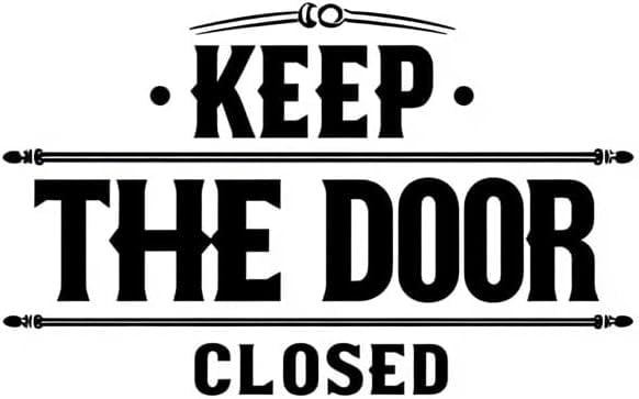 Keep Door Closed Sign Sticker – Vinyl Door Decal for Home, Office ...