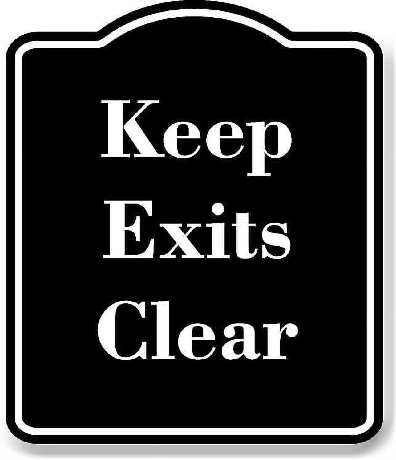 Keep Exits Clear BLACK Aluminum Composite Sign 20''x24'' - Walmart.com