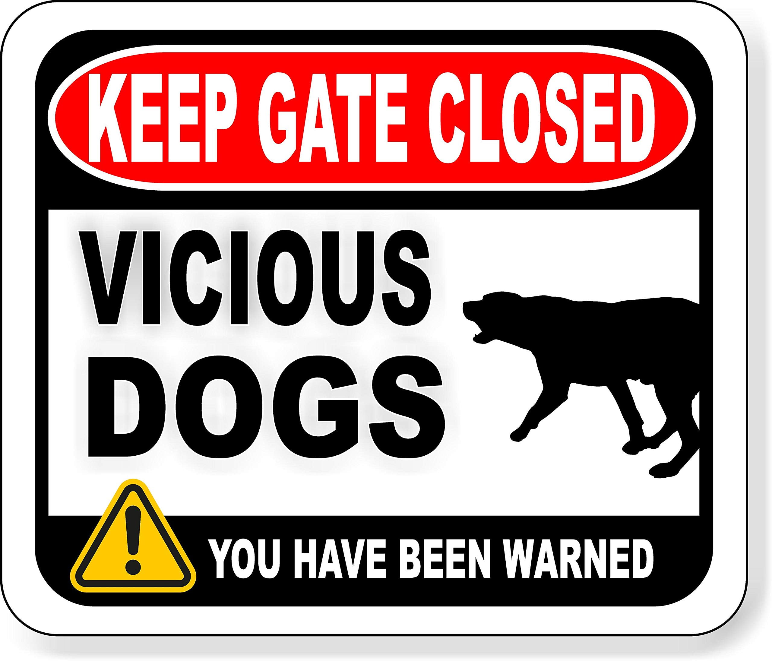 Keep GATE Closed Vicious Dogs Aluminum Composite Sign - Walmart.com